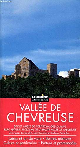 Amazon.fr - Le guide de la Vallée de Chevreuse - Montheard, Thérèse ...