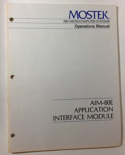 Mostek Z80 Microcomputer Systems Operations Manual - AIM-80E ...