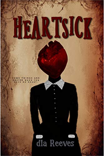 Heartsick: a novel - Kindle edition by Reeves, Dia. Literature ...