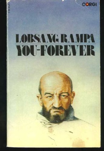 You - Forever: Lobsang Rampa: 9780552091381: Amazon.com: Books