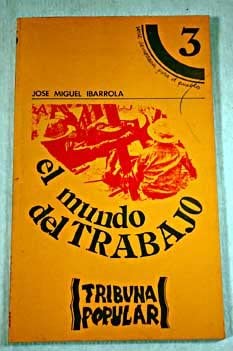 El mundo del trabajo (Tribuna popular ; 3) (Spanish Edition) | Amazon ...