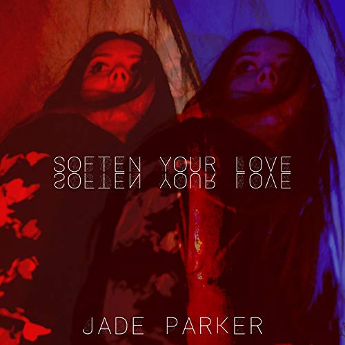 Amazon.co.jp: Soften Your Love : Jade Parker: Digital Music