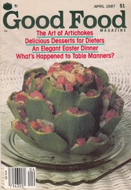 Good Food Magazine - April 1987: Good Food magazine: Amazon.com: Books