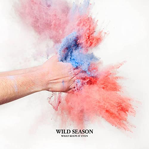 What Keeps It Even de Wild Season en Amazon Music Unlimited