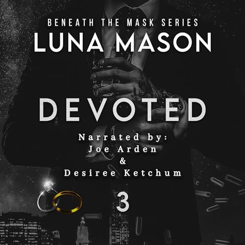 Devoted: Beneath the Mask Series, Book 3 (Audio Download): Luna Mason ...