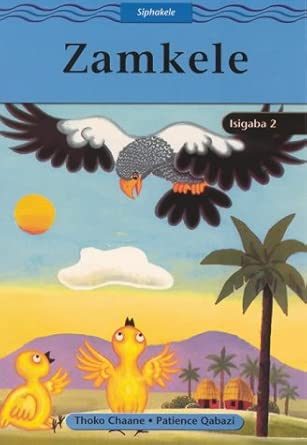 Zamukele: Gr 2: Reader (Word Streams): Thoko Chaane: 9780702159473 ...