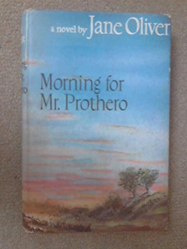 Morning for Mr. Prothero: Books - Amazon.ca