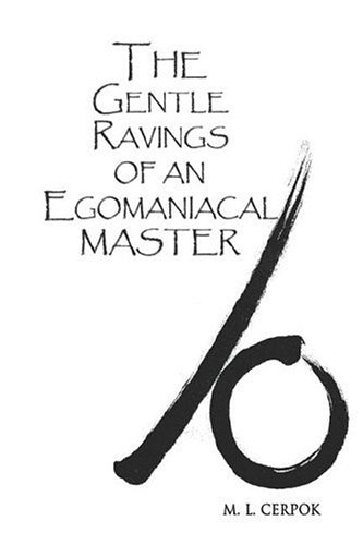 The Gentle Ravings of an Egomaniacal Master: Cerpok, M. l ...