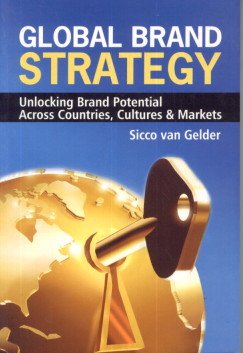Global Brand Strategy: Unlocking Brand Potential Across Countries ...