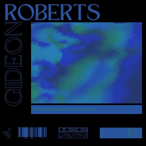 Something for nothing (Remastered) by Gideon Roberts on Amazon Prime Music