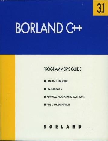 Borland C++ 3.1; Programmer's Guide: Borland: Amazon.com: Books