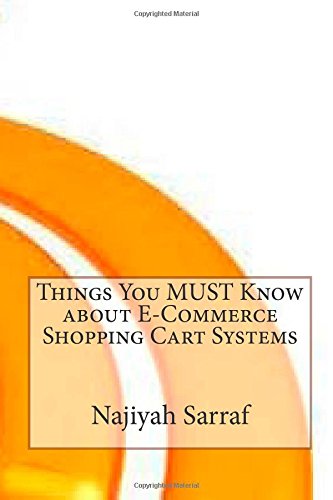 Things You MUST Know about E-Commerce Shopping Cart Systems: Sarraf ...