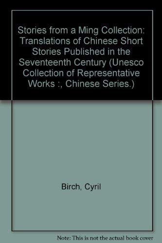 Stories from a Ming Collection: Translations of Chinese Short Stories ...