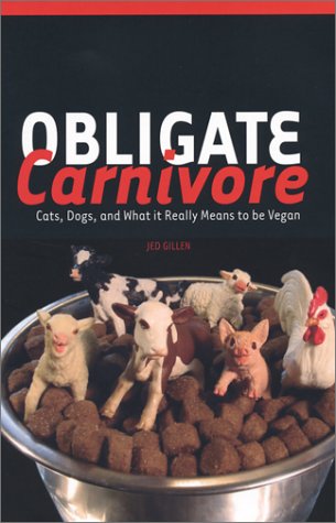 Amazon.com: Obligate Carnivore: Cats, Dogs, and What it Really Means to ...