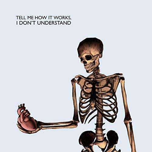 Tell Me How It Works, I Don't Understand by Max McDermott on Amazon ...