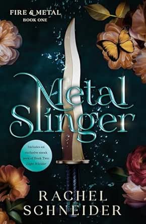 Amazon.com: Metal Slinger: Fire & Metal: Book One eBook : Schneider ...