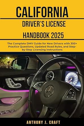 Amazon.com: CALIFORNIA Driver’s License Handbook 2025: The Complete DMV ...