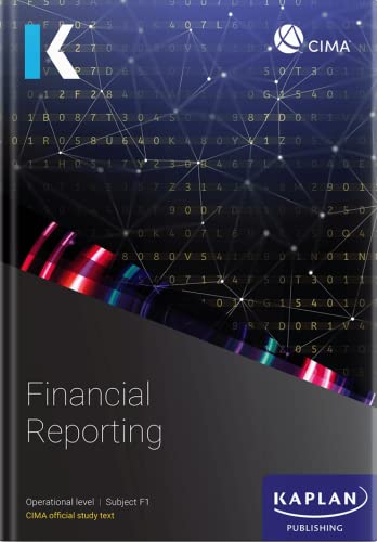 F1 FINANCIAL REPORTING - STUDY TEXT: Amazon.co.uk: KAPLAN: 9781787409781: Books