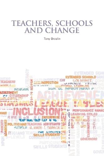 Amazon.com: Teachers, Schools and Change: 9781858564630: Breslin, Tony ...