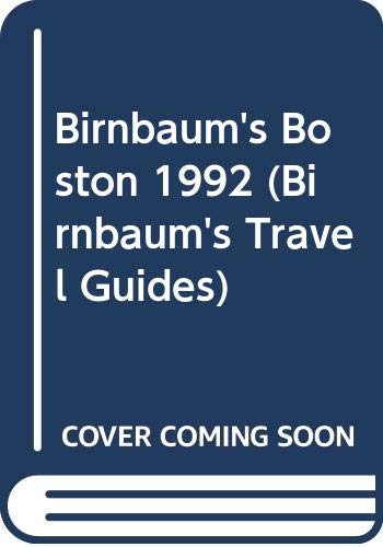 Birnbaum's Boston 1992: Stephen Birnbaum, Alexandra M. Birnbaum ...