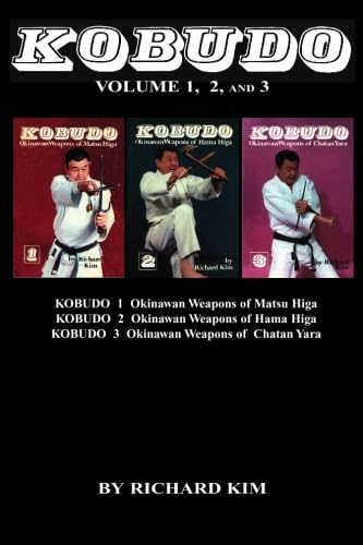 Kobudo Vol #1, Vol #2, Vol #3: Okinawan Weapons of Matsu Higa, Hama ...