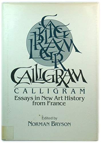 Amazon.com: Calligram: Essays in New Art History from France (Cambridge ...