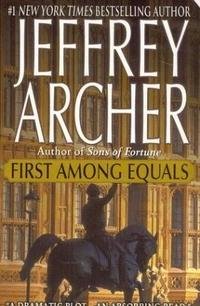 First Among Equals: Jeffrey Archer: 9780312997120: Amazon.com: Books