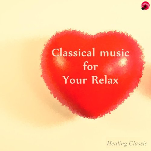 Play Classical Music for your Relax by Healing Classic on Amazon Music