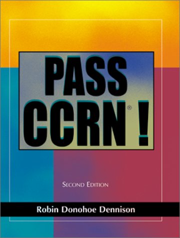 Pass CCRN! : Second Edition: 9780323009997: Medicine & Health Science ...