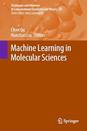 Amazon.co.jp: Machine Learning in Molecular Sciences (Challenges and ...