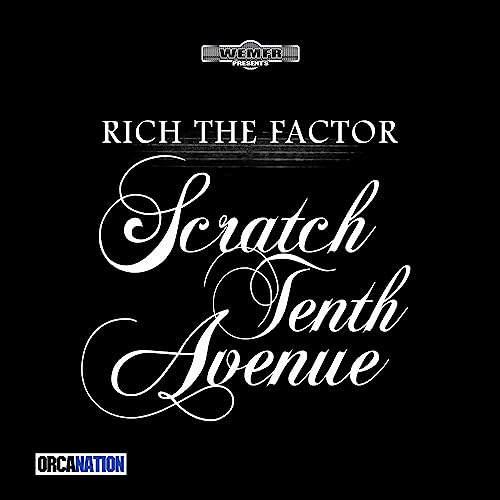 Play Scratch Tenth Avenue by Rich The Factor on Amazon Music