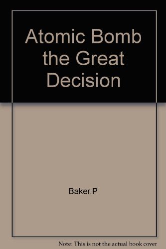 Amazon.co.jp: The Atomic Bomb : The Great Decision : 本