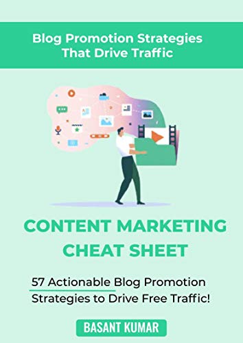CONTENT MARKETING CHEAT SHEET: 57 Actionable Blog Promotion Strategies ...