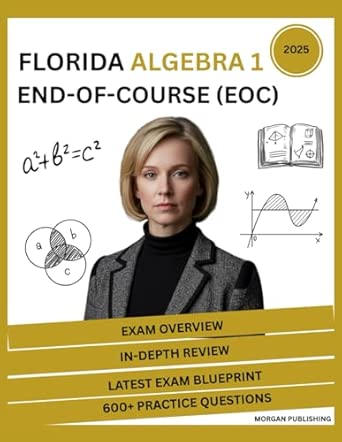 Florida Algebra 1 End-of-Course (EOC) Exam Study Guide 2025-2026 ...