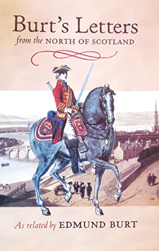 Burt's Letters: from the North of Scotland eBook : Burt, Edmund: Amazon ...