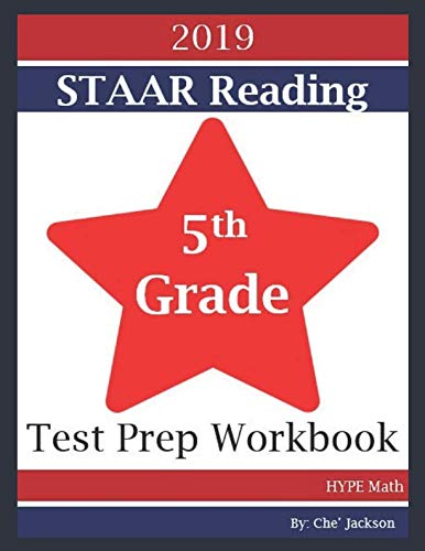 2019 STAAR Reading Test Prep for 5th Graders: Jackson, Che ...
