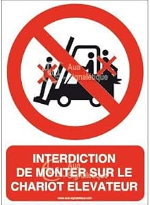 AUA SIGNALETIQUE - Panneau Interdiction de Monter sur Le Chariot ...