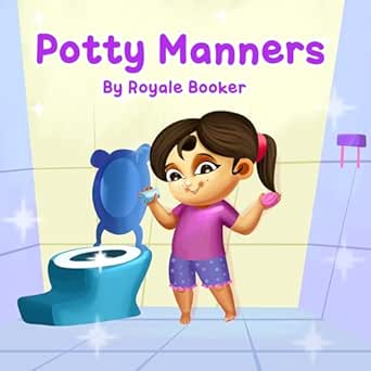 Potty Training Manners: By Royale Booker - Kindle edition by Booker ...