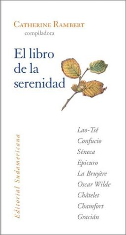El libro de la serenidad / The Book of Serenity (Spanish Edition ...