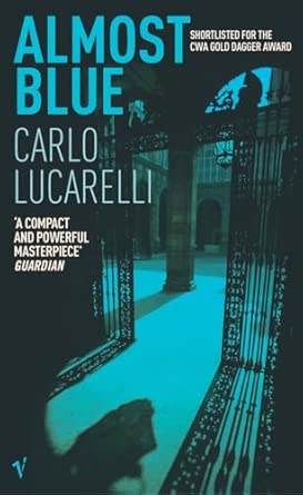 Almost Blue : Lucarelli, Carlo: Amazon.de: Bücher