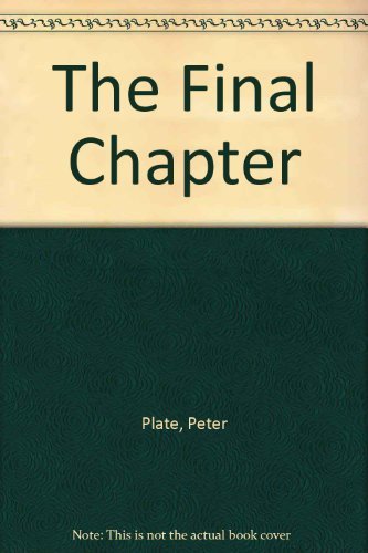 The final chapter: Plate, Peter: Amazon.com: Books