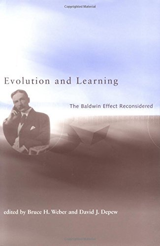 Evolution and Learning: The Baldwin Effect Reconsidered (Life and Mind ...