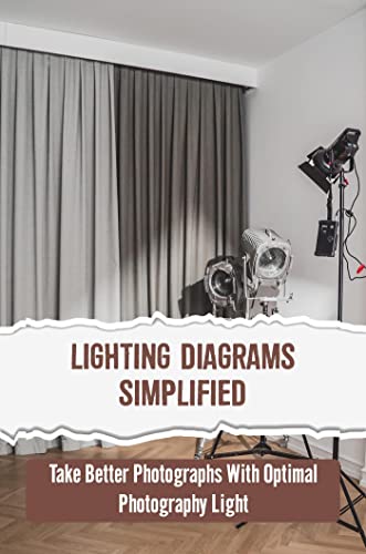 Amazon.com: Lighting Diagrams Simplified: Take Better Photographs With ...