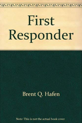 First Responder: A Skills Approach: Karren & Hafen, Keith & Brent ...