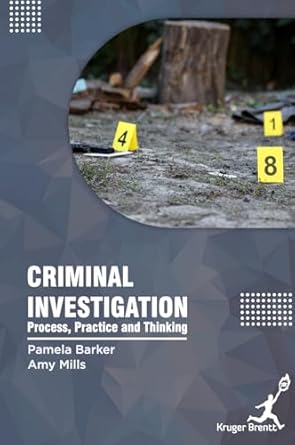 Criminal Investigation: Process Practice and Thinking : Barker, Pamela ...