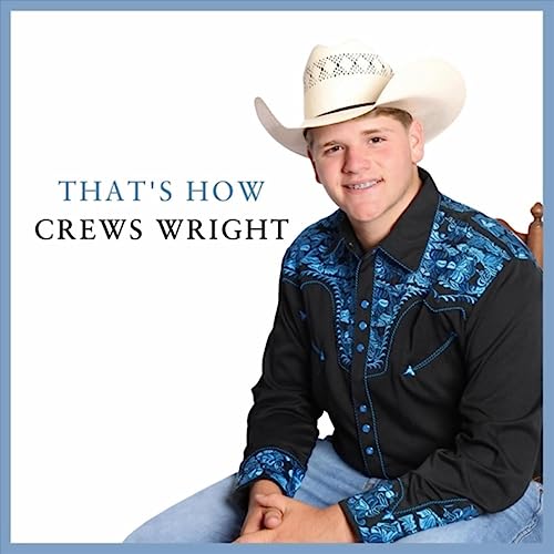 That's How by Crews Wright on Amazon Music - Amazon.com