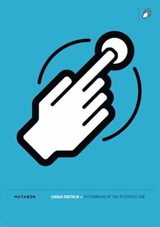 Lingua Digitalis: Pictograms of the Interface Age [Flexibound] [2012 ...