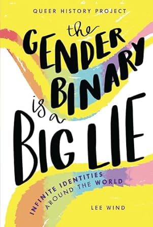 Amazon.com: The Gender Binary Is a Big Lie: Infinite Identities around ...