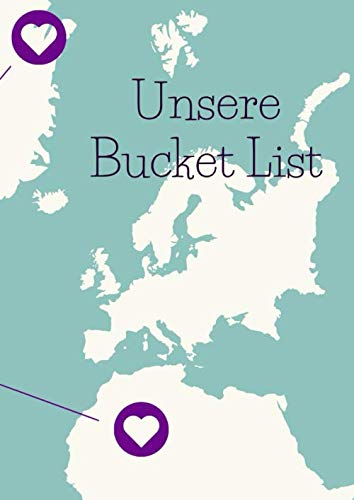 Unsere Bucket List: Für Paare und Verliebte I 75 liebevoll gestaltete ...