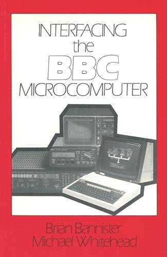 Interfacing the BBC Microcomputer: B. R. Bannister: 9780333371572 ...